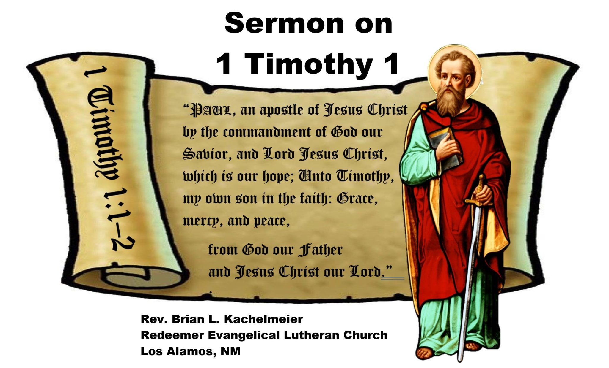 Sermon on 1 Timothy 1 | Redeemer Theological Academy